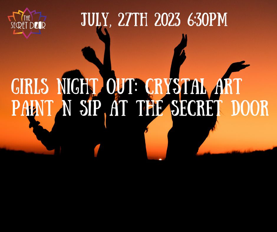 GIRLS NIGHT OUT: Paint N Sip at The Secret Door • The Secret Door ...
